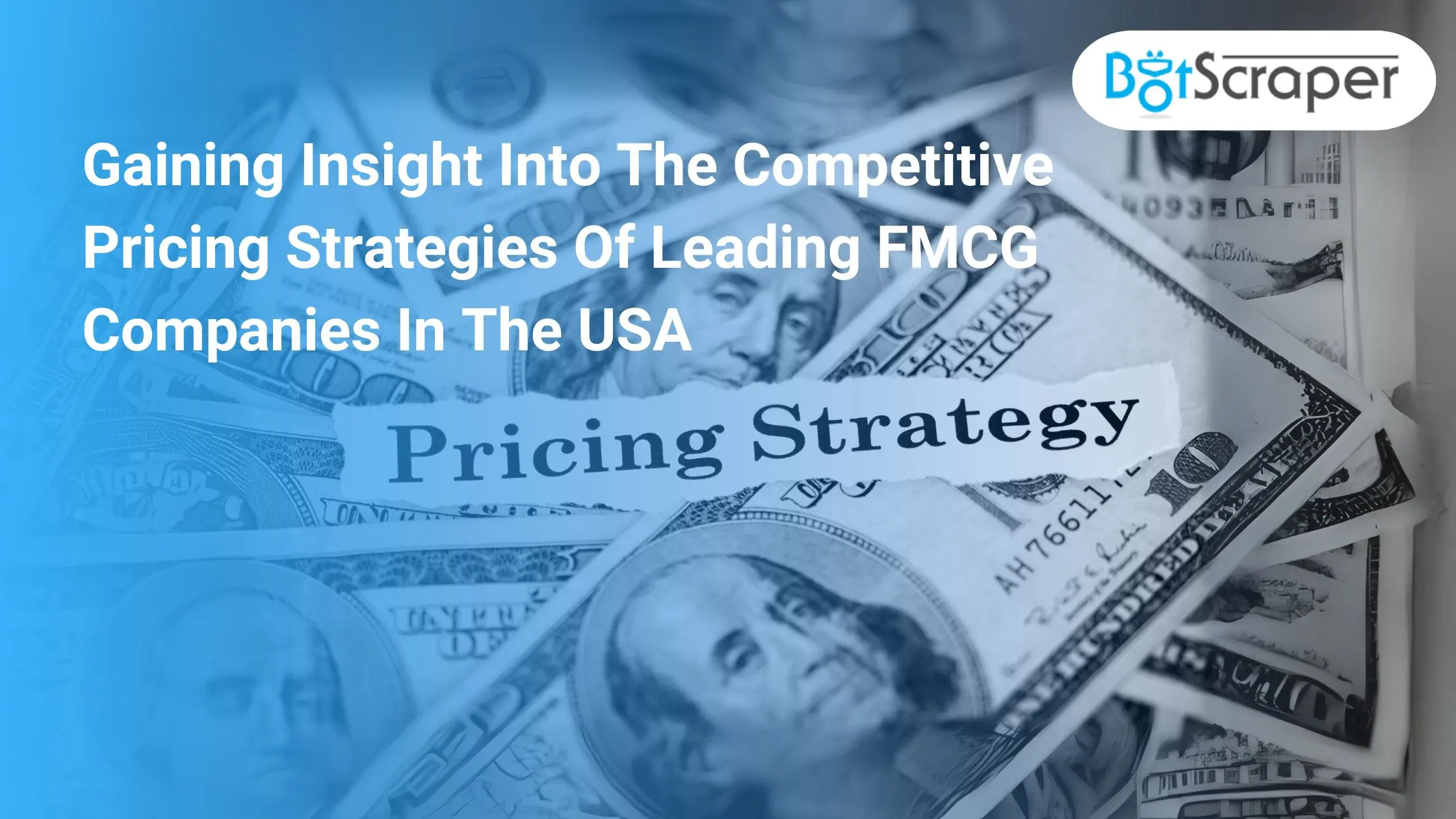 Gaining Insight Into The Competitive Pricing Strategies Of Leading FMCG ...