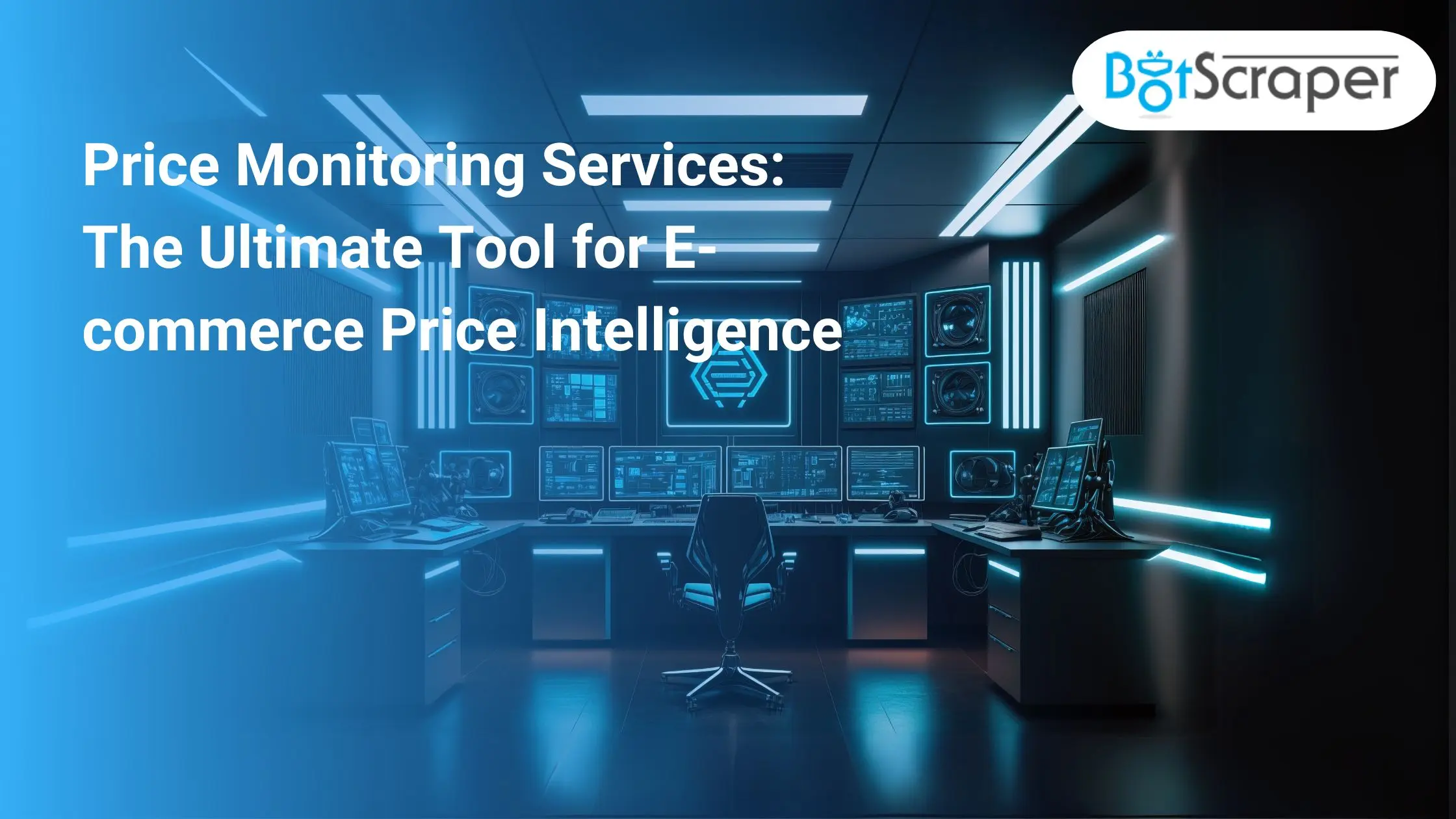 Price Monitoring Services: The Ultimate Tool for E-commerce Price ...