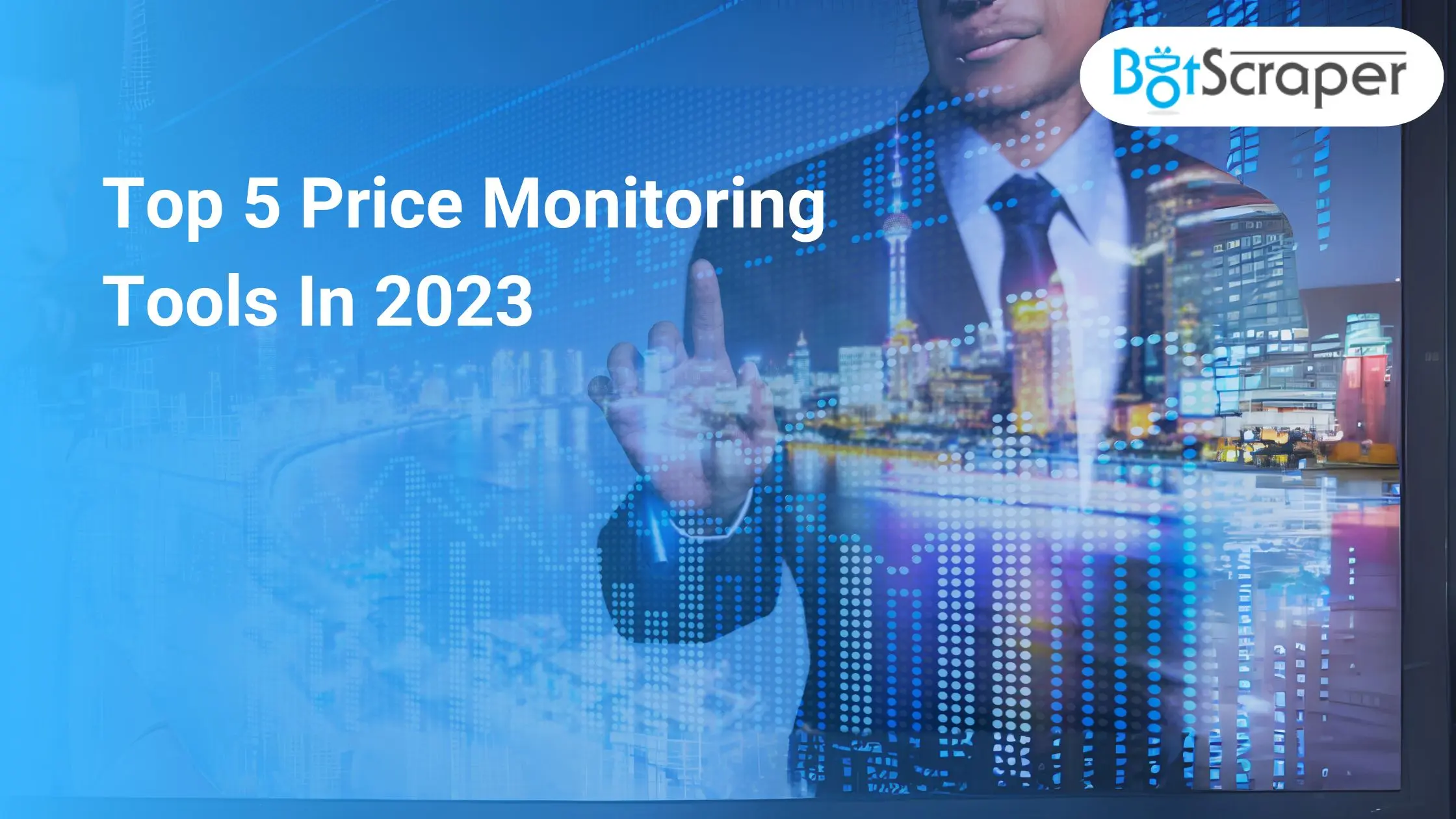 Top 5 Price Monitoring Tools In 2023