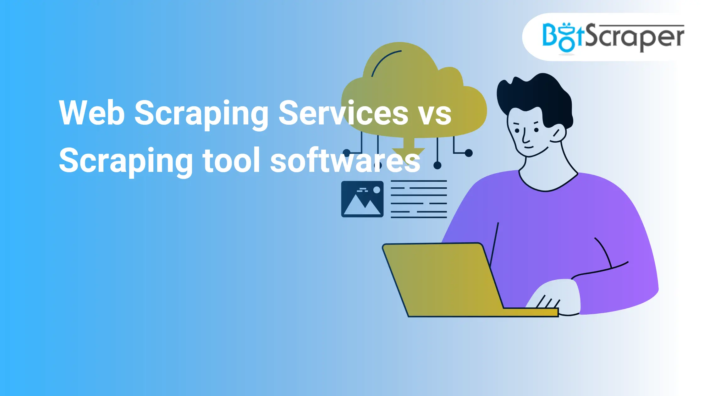 Web Scraping Services vs Scraping tool softwares