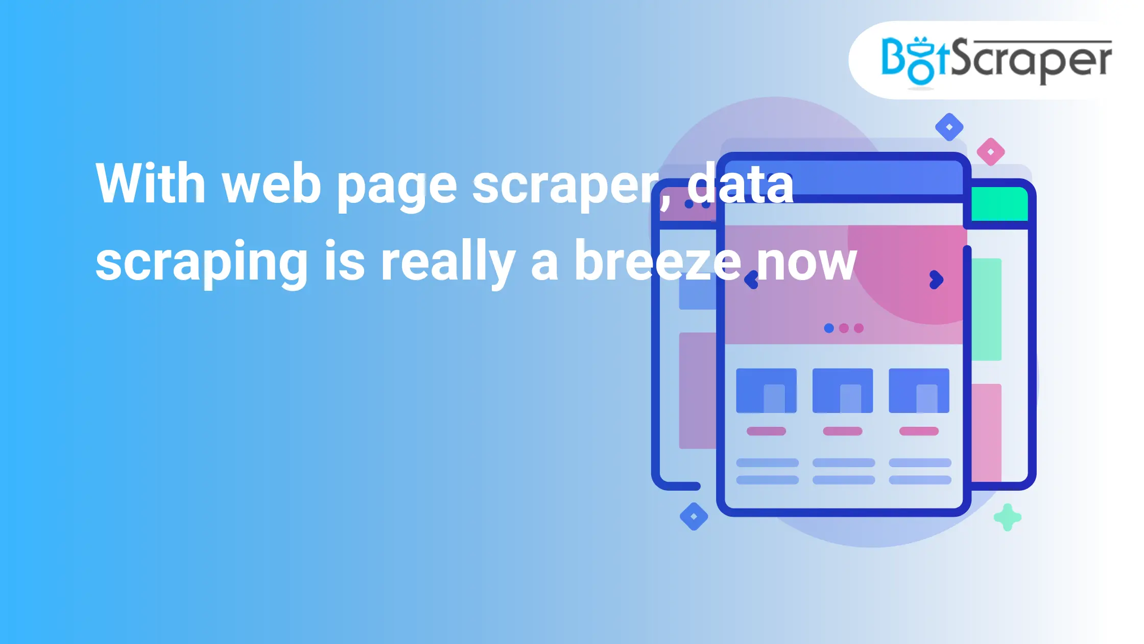 With web page scraper, data scraping is really a breeze now